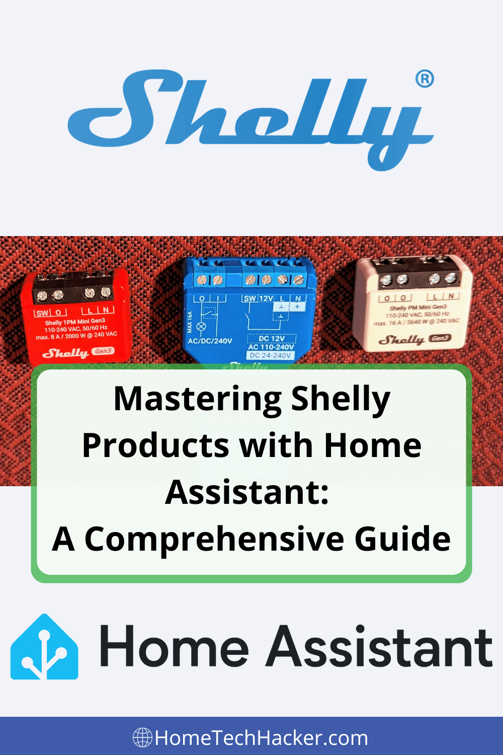Mastering Shelly Products with Home Assistant: A Comprehensive Guide - HomeTechHacker