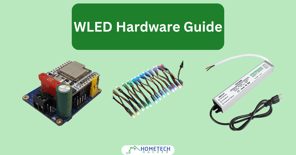 WLED Hardware Guide - HomeTechHacker