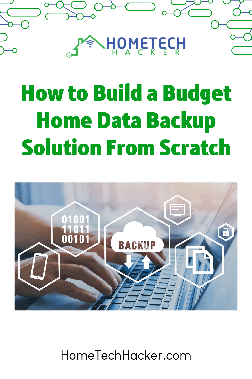 How to Build a Budget Home Data Backup Solution From Scratch - HomeTechHacker